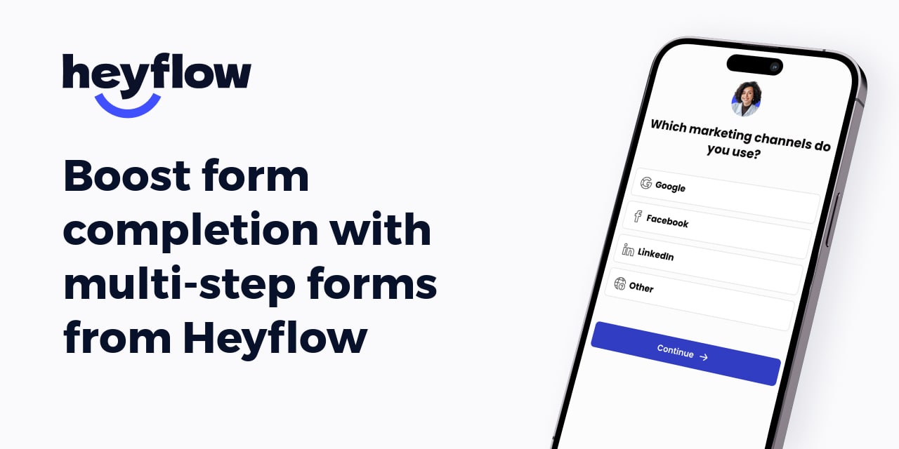 Boost form completion with multi-step forms from Heyflow | Heyflow