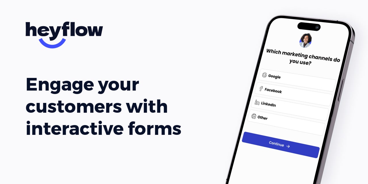 Engage your customers with interactive forms | Heyflow