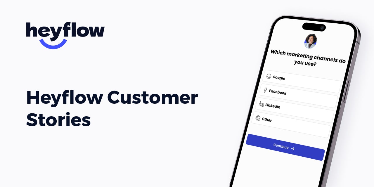 Heyflow Customer Stories | Heyflow