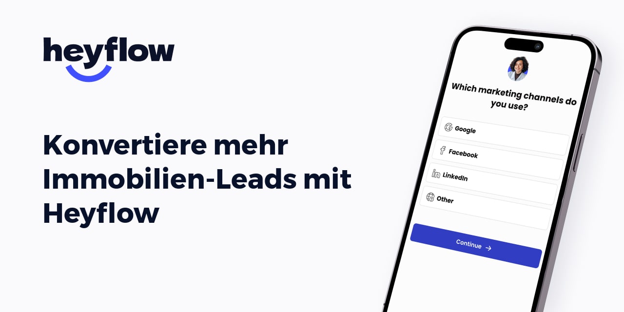 Konvertiere mehr Immobilien-Leads mit Heyflow | Heyflow